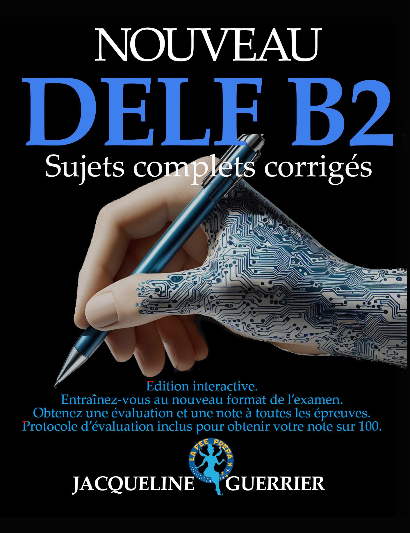 NOUVEAU DELF B2 sujets complets corrigés PDF – La Fée Prépa Editions